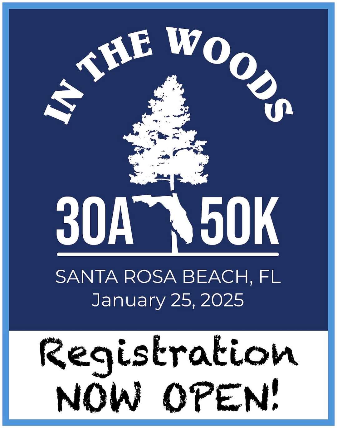 Registration for the 2025 In the Woods 30A 50K is NOW OPEN! | SoWal ...